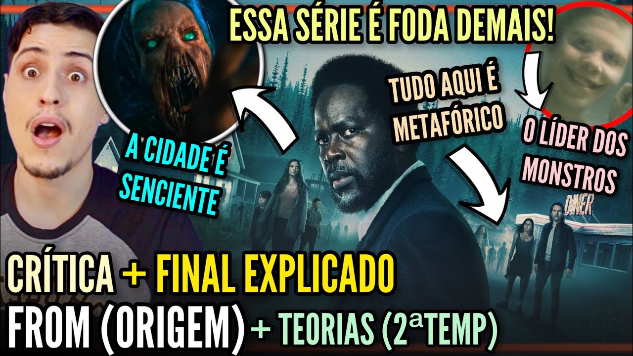 ORIGEM (FROM) | Critica + FINAL EXPLICADO + Teorias (2ªTemp) - É TUDO ...