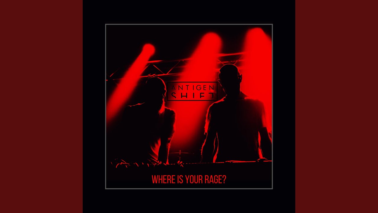 Where Is Your Rage - YouTube