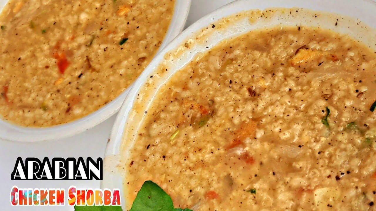 Shorba recipe/Chicken shorba /Ramadan recipe/Arabian chicken shorba ...