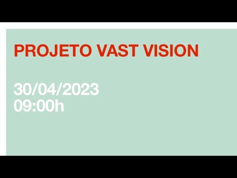 PROJETO VAST VISION - YouTube