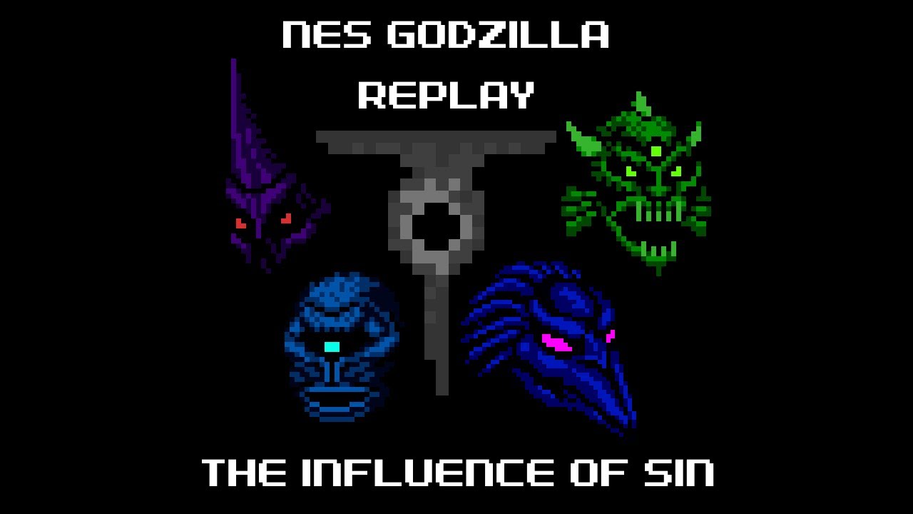 NES Godzilla Replay - The influence of sin - YouTube