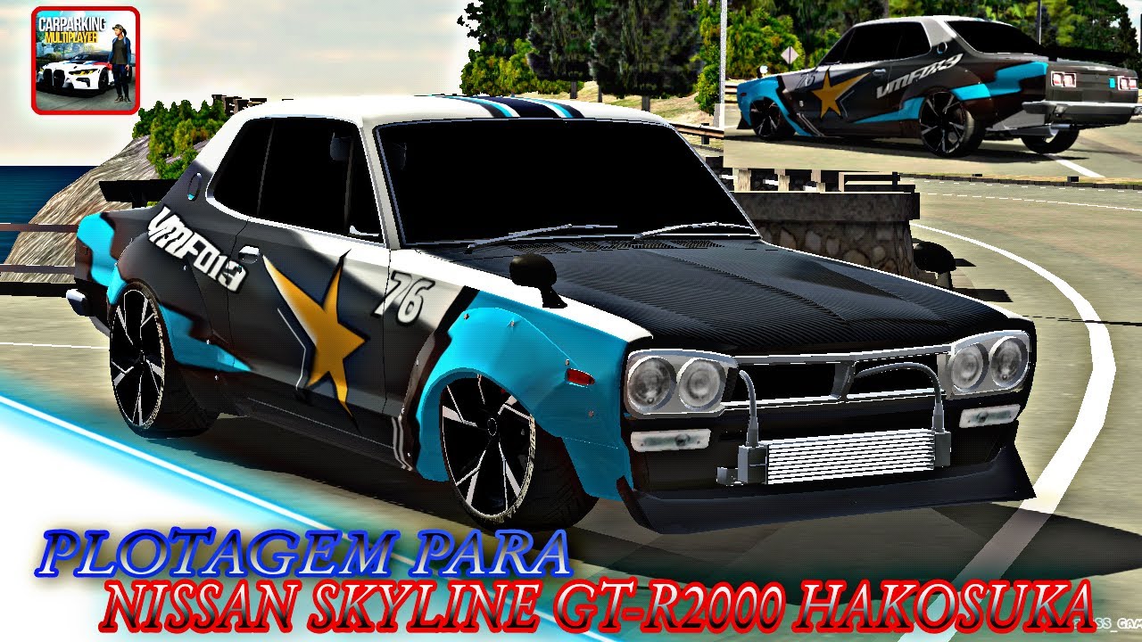 PLOTAGEM PARA NISSAN SKYLINE GT-R2000 HAKOSUKA (car parking multiplayer ...