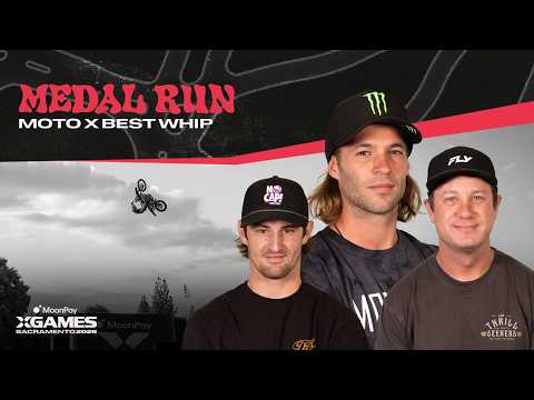 Moto X Best Whip: TOP 3 MEDAL RUNS | MoonPay X Games Sacramento 2026