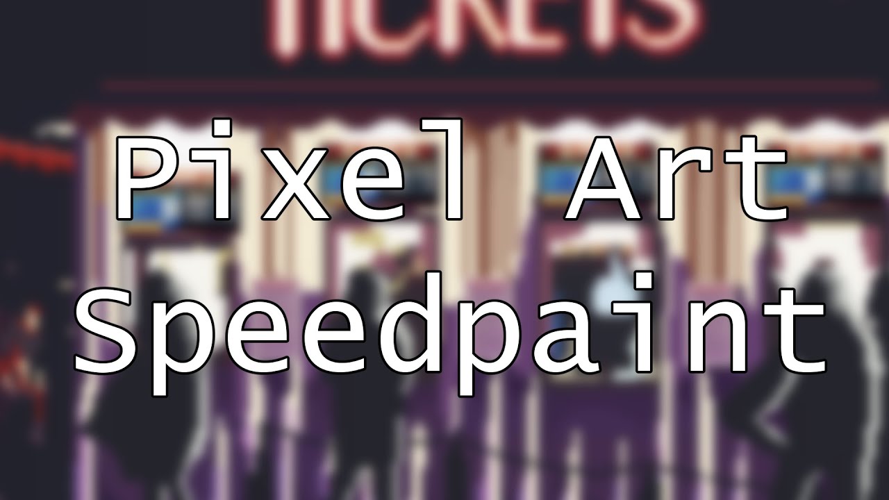 Tickets || Pixel Art Speedpaint - YouTube