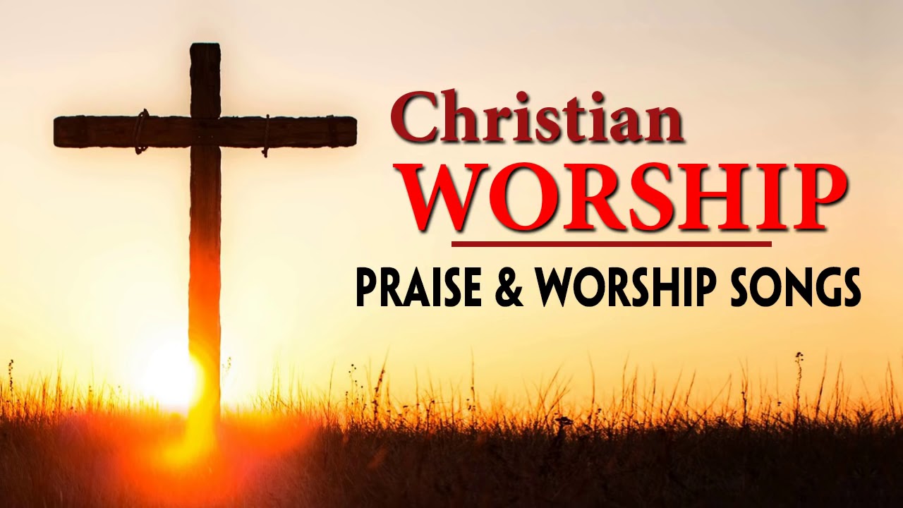 Top 100 Praise and Worship Songs 2018 - Best Christian Worship Songs of ...