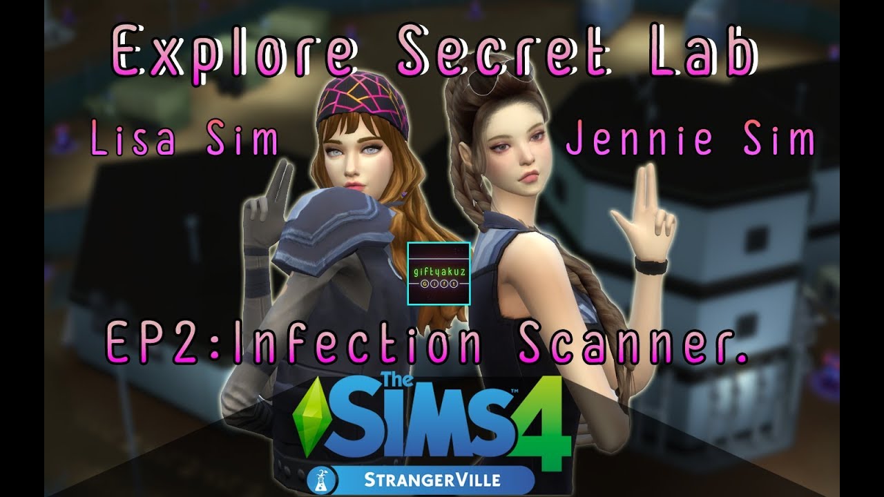 The Sims 4 | Explore Stranger Ville 's Secret Lab | EP2 : Infection ...