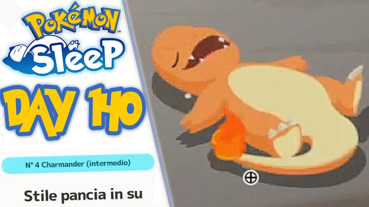 Pokémon Sleep【ポケモンスリープ】(DAY 140) Tummy-Up Sleep with Charmander ...