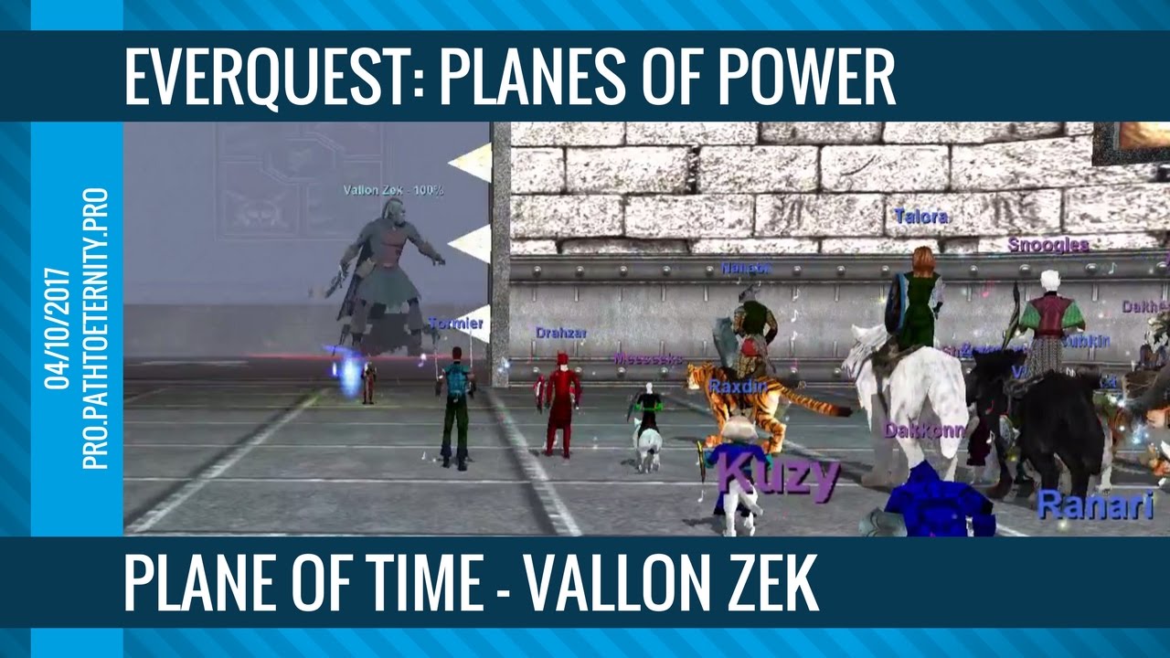 EverQuest Raid: Plane of Time - Vallon Zek (04/10/2017) - YouTube