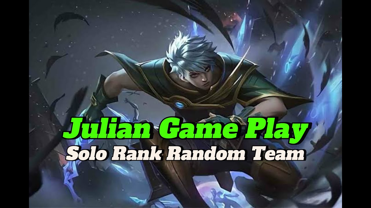 Julian Game Play Solo Rank - YouTube