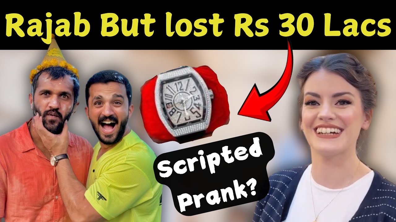 Rajab butt Lost his watch worth 30 lacs 😢| Pranked by Man Dogar 😡 - YouTube