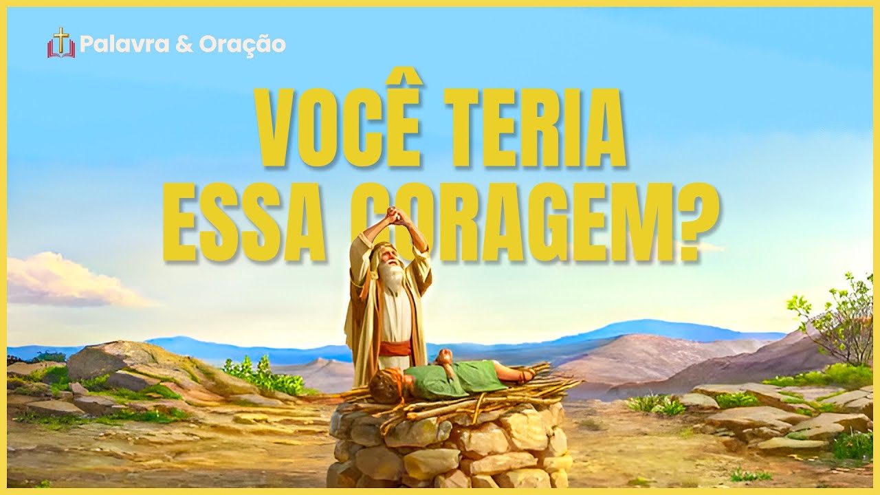 ABRAÃO: QUANDO DEUS PEDE O SEU ISAQUE - YouTube