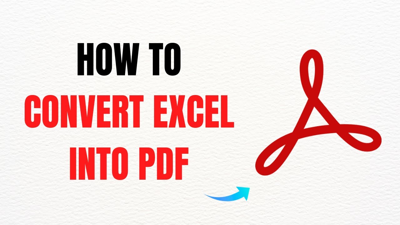 How to Convert Excel to PDF Using Adobe Acrobat DC Pro – Full Guide ...