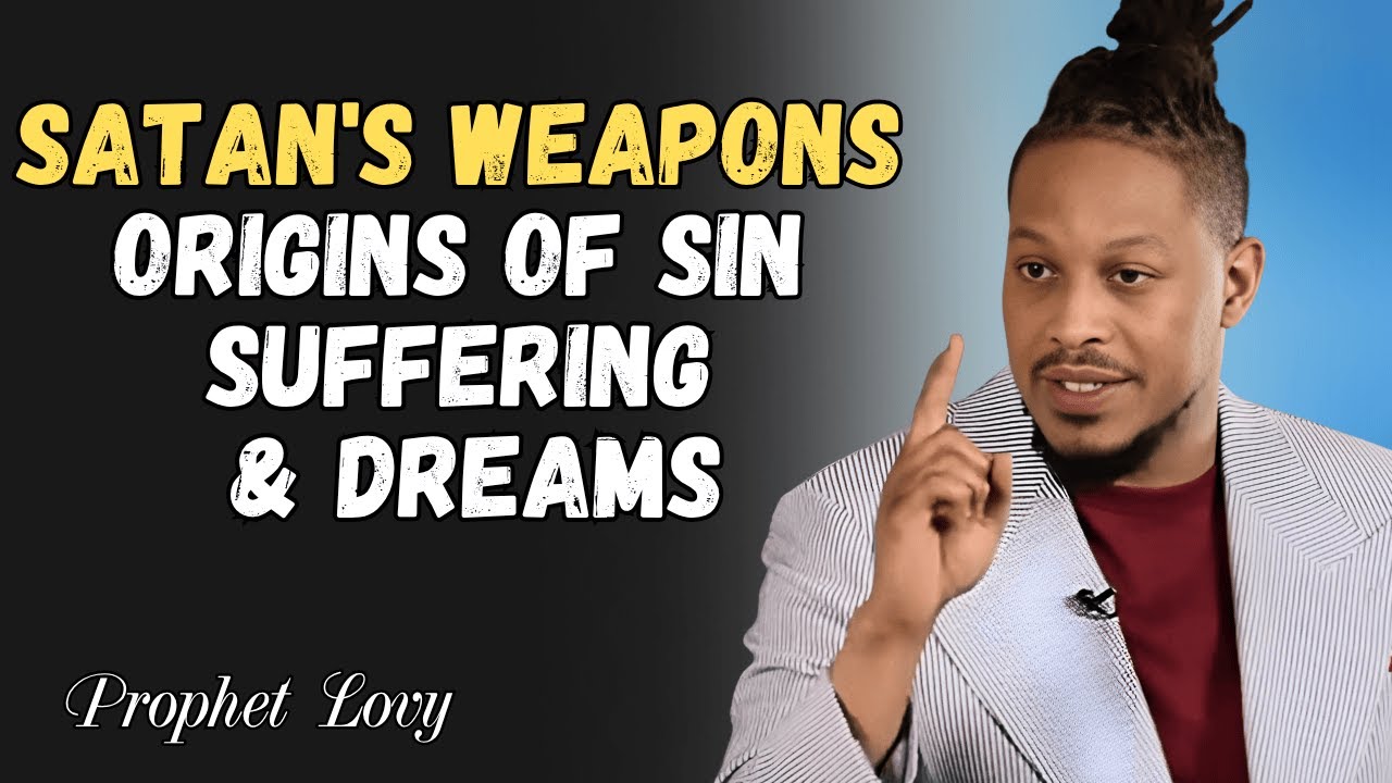 Satan's Weapons Against Destiny (origins of sin, suffering, & dreams ...