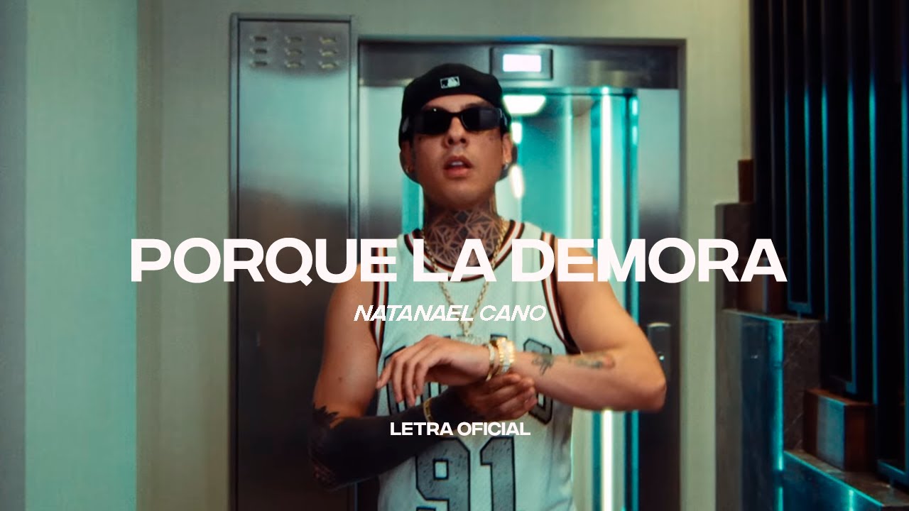 Natanael Cano - Porque La Demora (Lyric Video) | CantoYo - YouTube