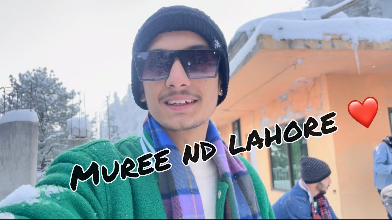 New vlog Muree nd lahore ️ | abdullah rajpoot | vlog | - YouTube