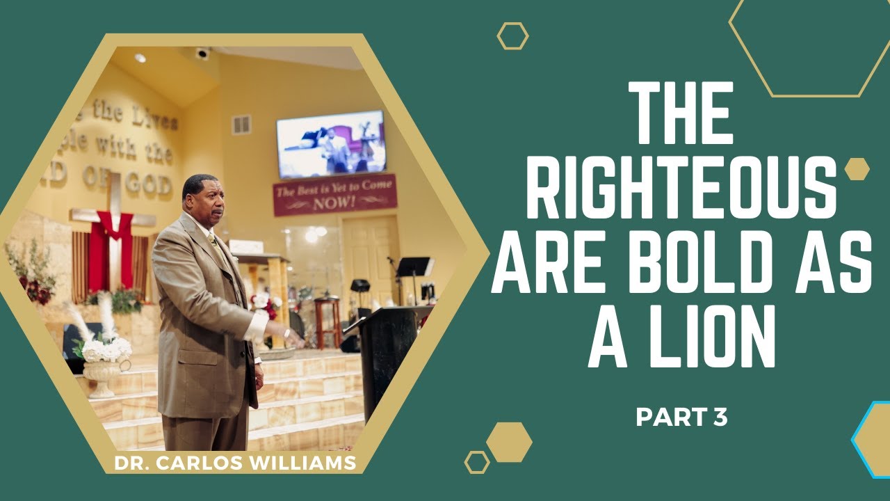 The Righteous Are BOLD As A Lion (Part 3) € JESUS AND ME € Dr. Carlos ...