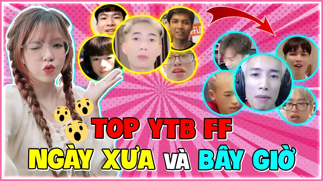 TOP YTB FF NGÀY XƯA VÀ BÂY GIỜ | BÉ MON #Bé Mon #ducmomtv #bussgaming # ...