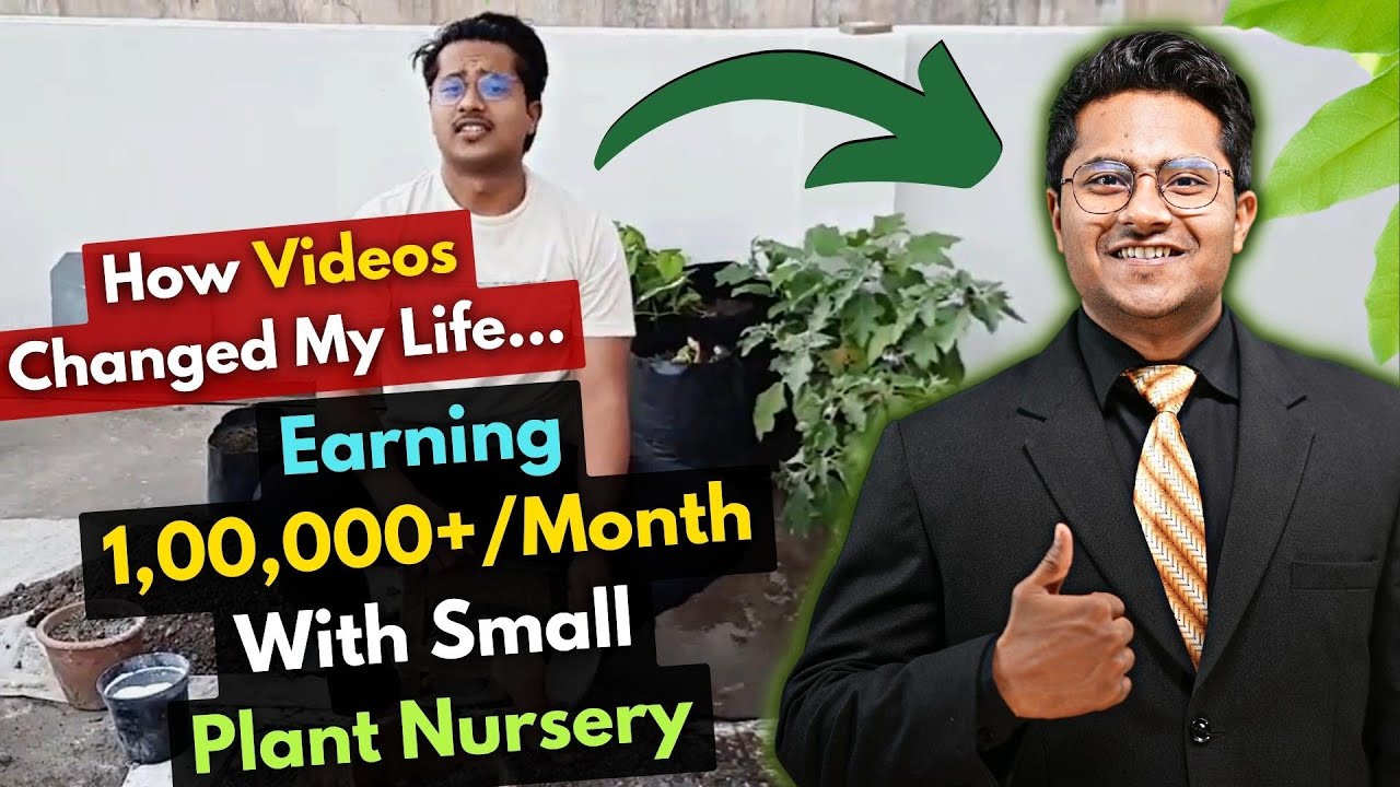 How A Plant Nursery Owner Earns 6 Figure | With The Help Of Videos ...