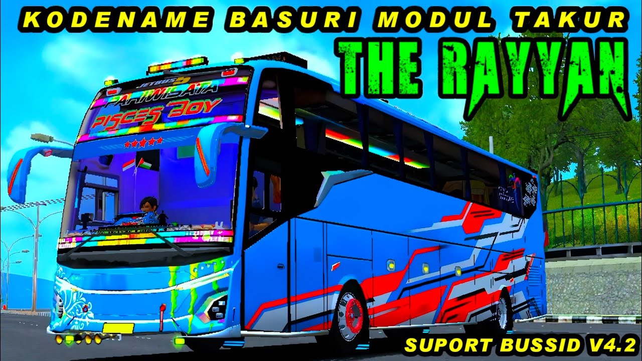 KODENAME BASURI MODUL TAKUR THE RAYYAN #basuritelolet #basuri #bussid ...