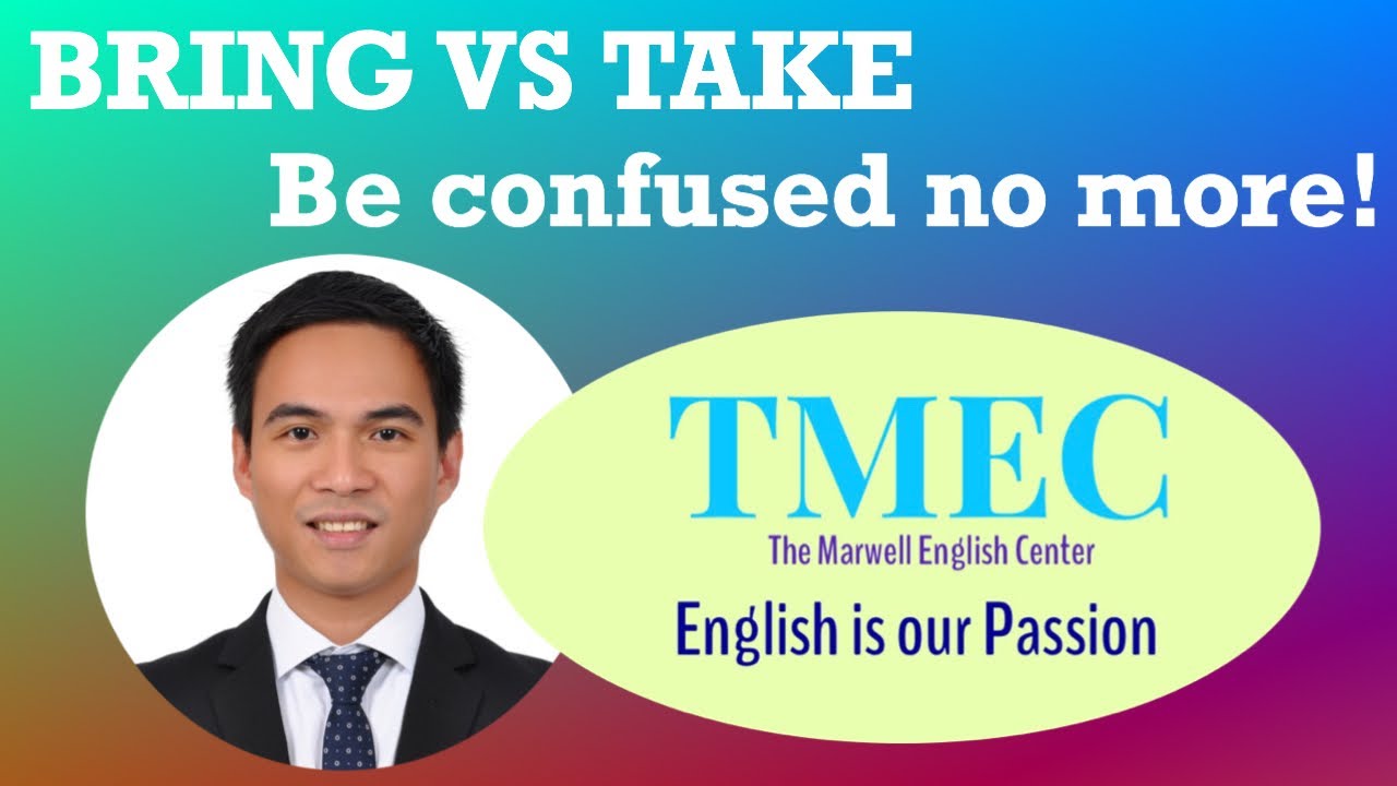 BRING Versus TAKE Distinction YouTube bring-versus-take-distinction-youtube