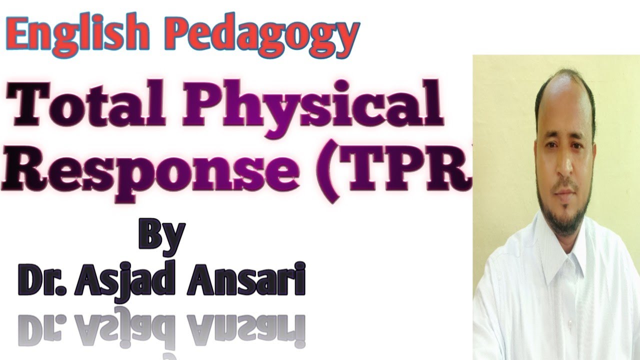 Total Physical Response (TPR) Method of English Pedagogy - YouTube