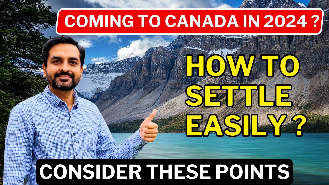 Coming To Canada in 2024 | Things to Consider Before Moving to Canada ...