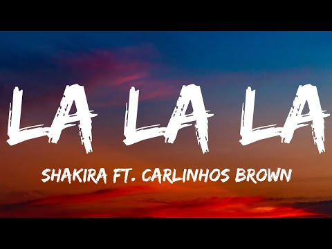 Shakira - La La La (Lyrics) World Cup 2014 - YouTube