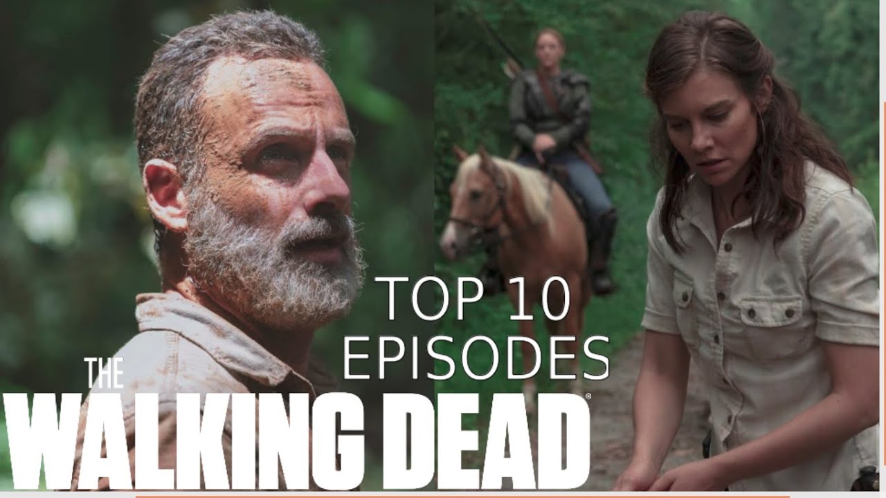 THE WALKING DEAD TOP 10 EPISODES - YouTube