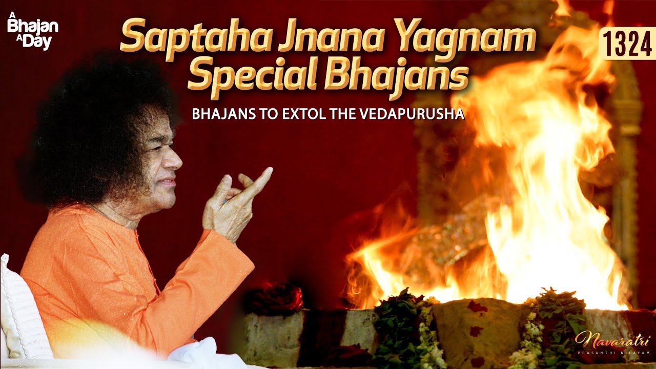 1324 - Saptaha Jnana Yagnam Special Bhajans | Bhajans To Extol The ...