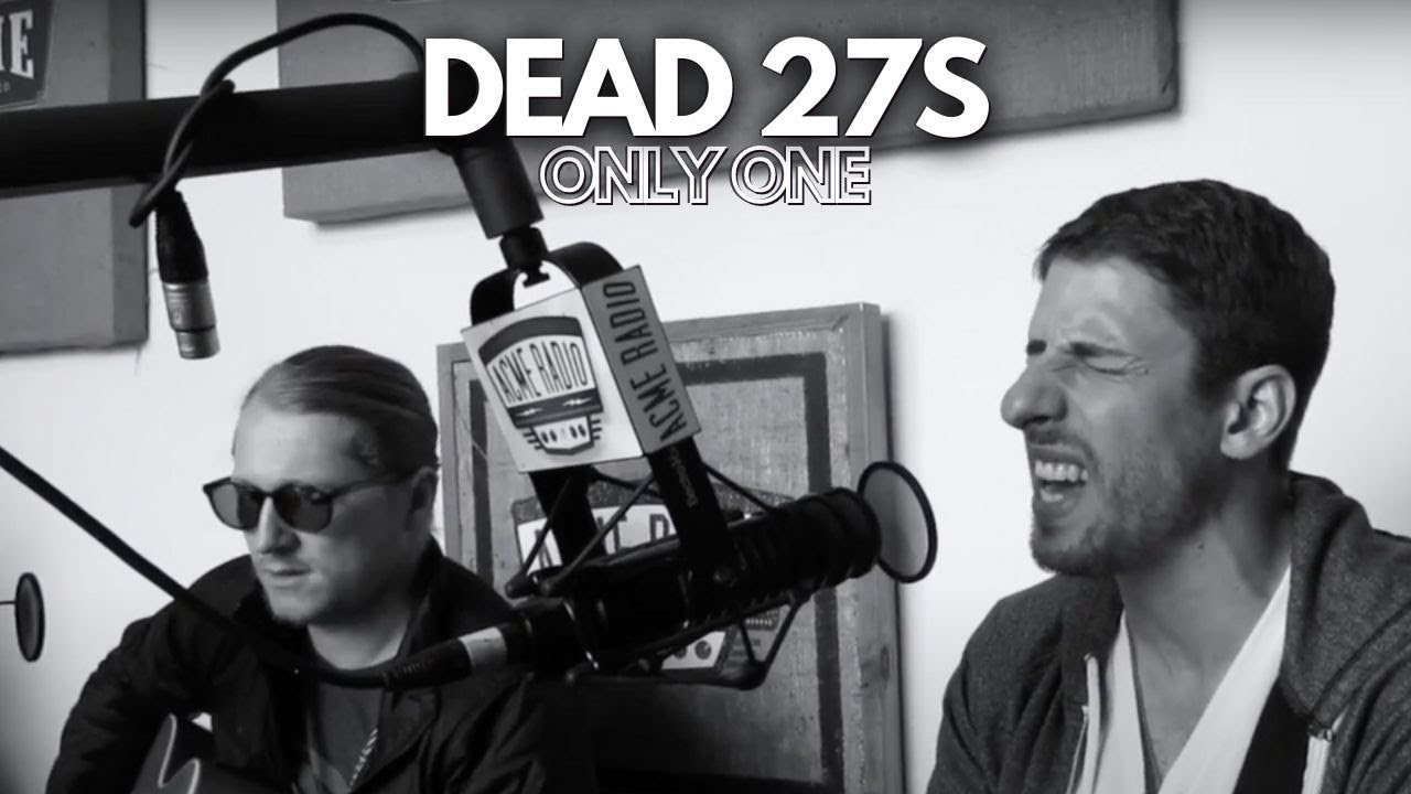 Acme Radio Session: Dead 27s - "Only One" - YouTube