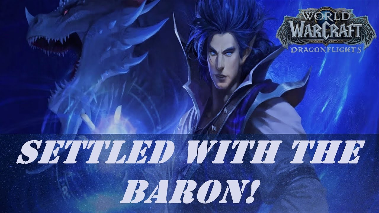 Settled with the Baron! Wow Quest - YouTube