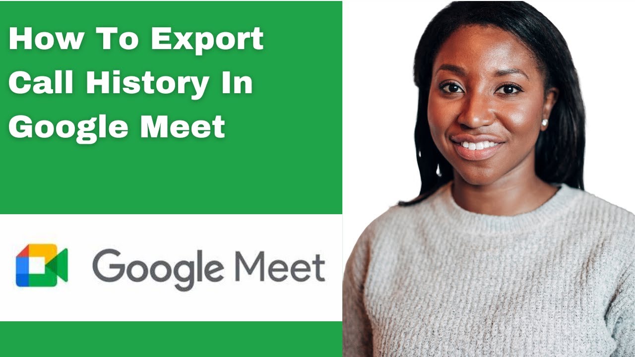 How To Export Call History In Google Meet - YouTube