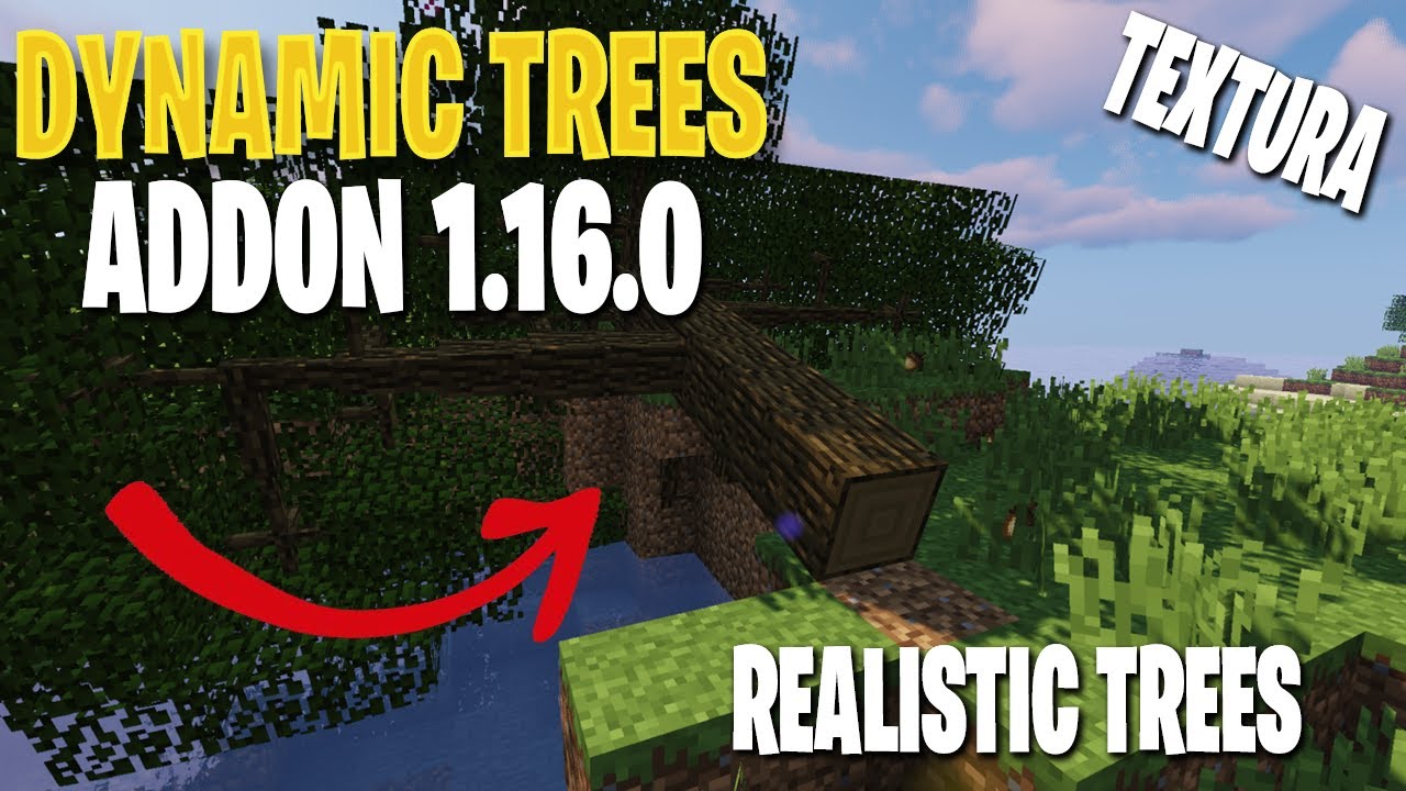 👉 DYNAMIC TREE ADDON para MINECRAFT PE 1.16 ARBOLES REALISTA Y TALA ...
