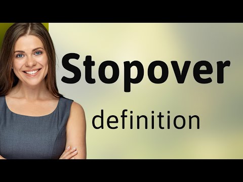 Stopover — STOPOVER meaning