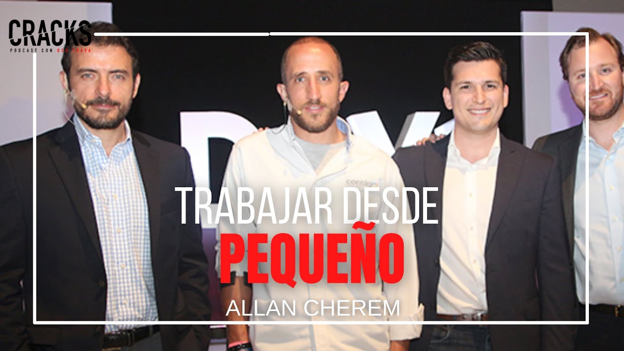 Trabajar desde Pequeño - Allan Cherem - YouTube