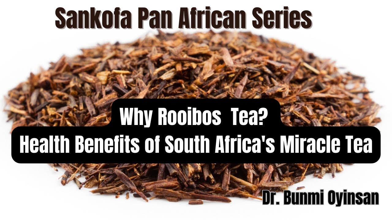 Why Rooibos Tea?Health Benefits of South Africa's Miracle Tea # ...