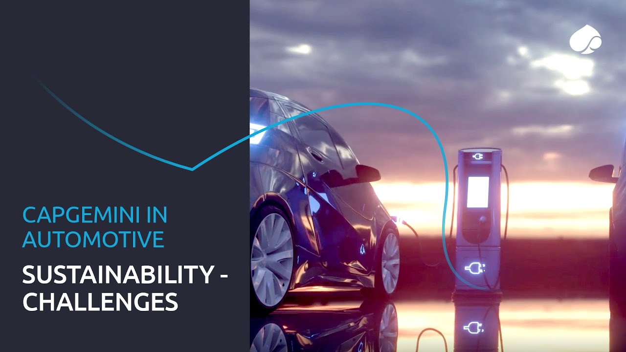 Capgemini in Automotive - Sustainability - Challenges - YouTube