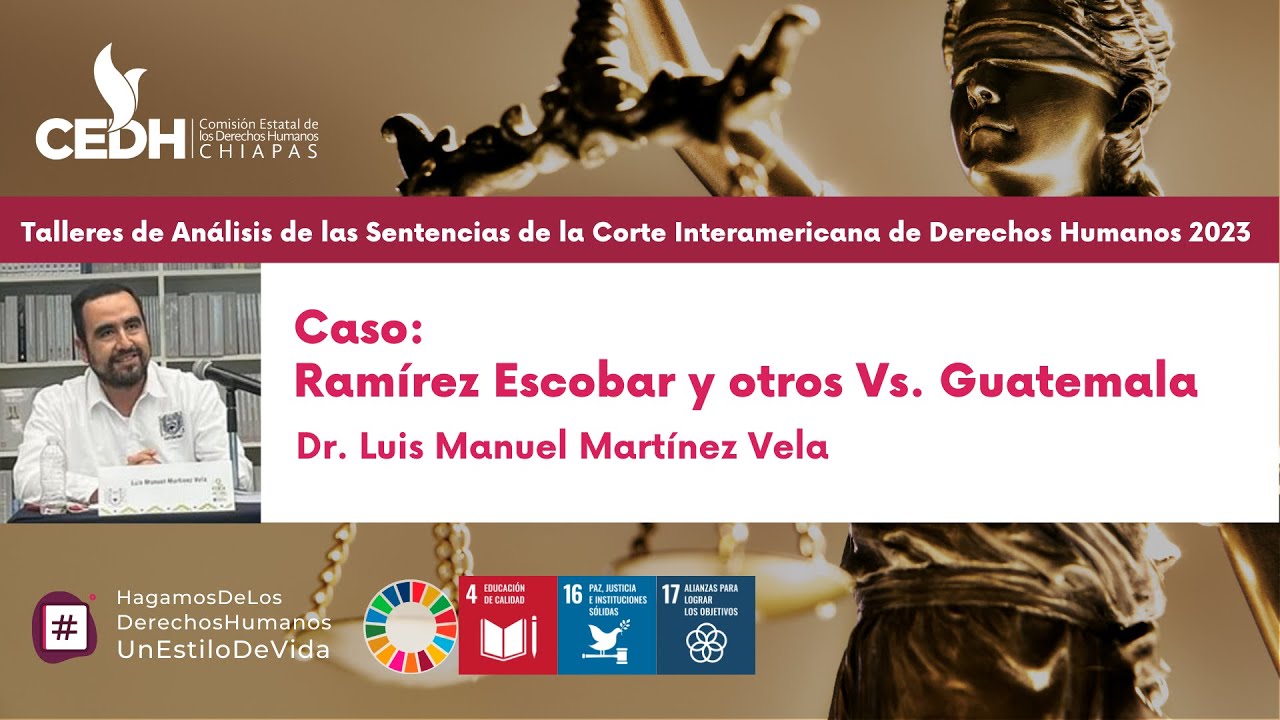 Caso: Ramírez Escobar y otros vs. Guatemala - YouTube