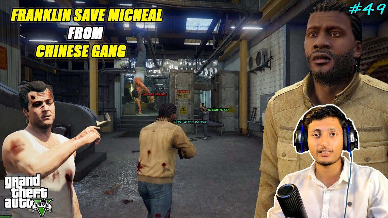 Franklin Save Michael From Chinese Gang | GTA 5 Gameplay | EP 49 - YouTube