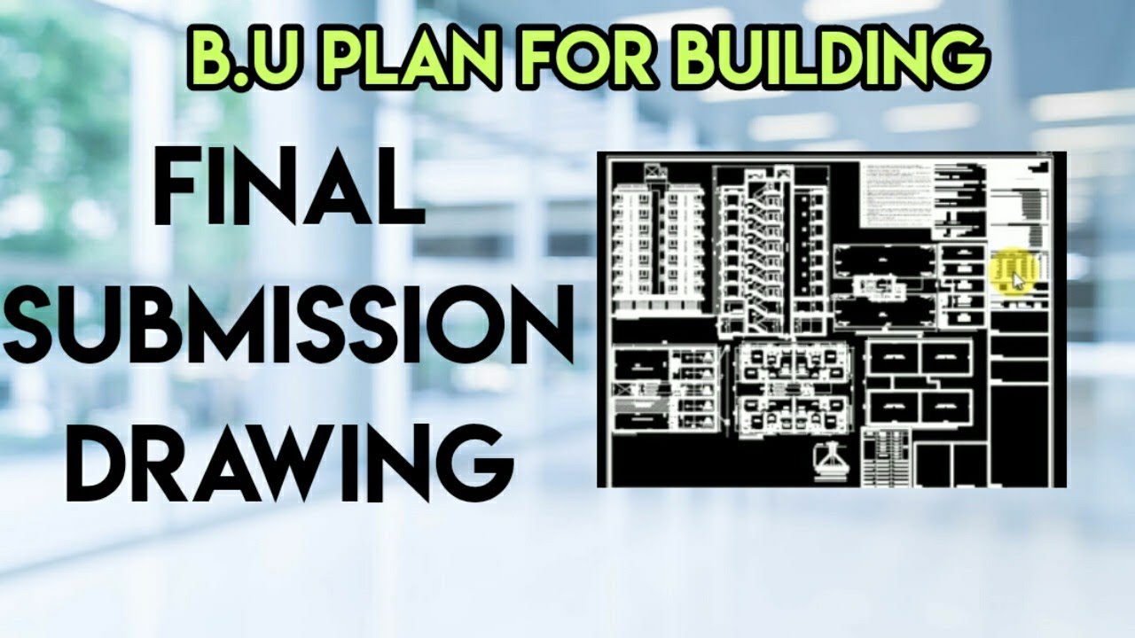 B.U Plan || Submission Drawing Details || Points to Remember - YouTube