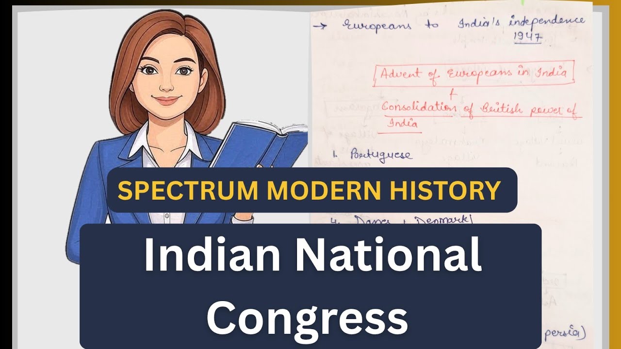 Indian National Congress | Modern History Spectrum Notes | UPSC - YouTube