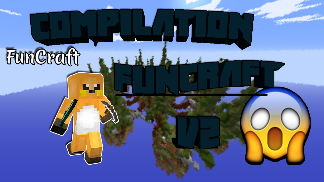Compilation [FunCraft V2] - YouTube