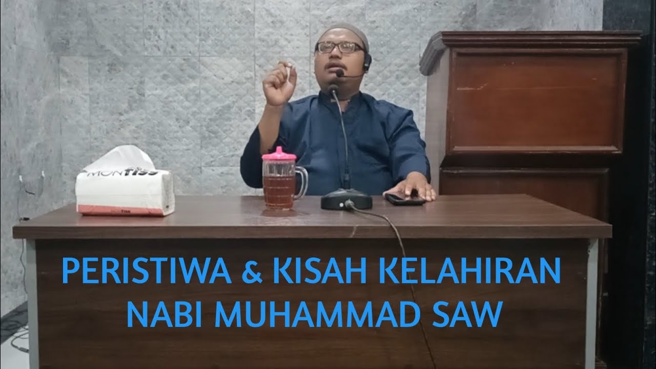 Ustadz Ahmad Imron || Peristiwa & Kisah Kelahiran Nabi Muhammad SAW ...