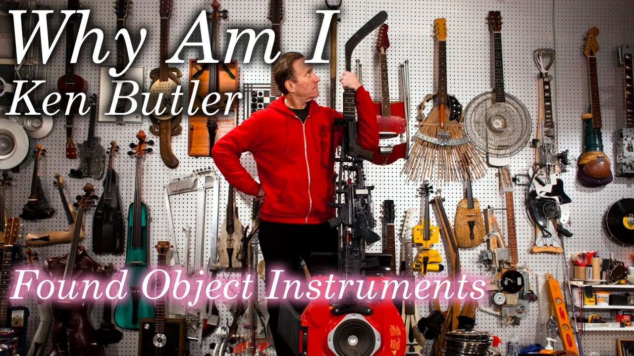 Why Am I Ken Butler - Art Meets Music - YouTube