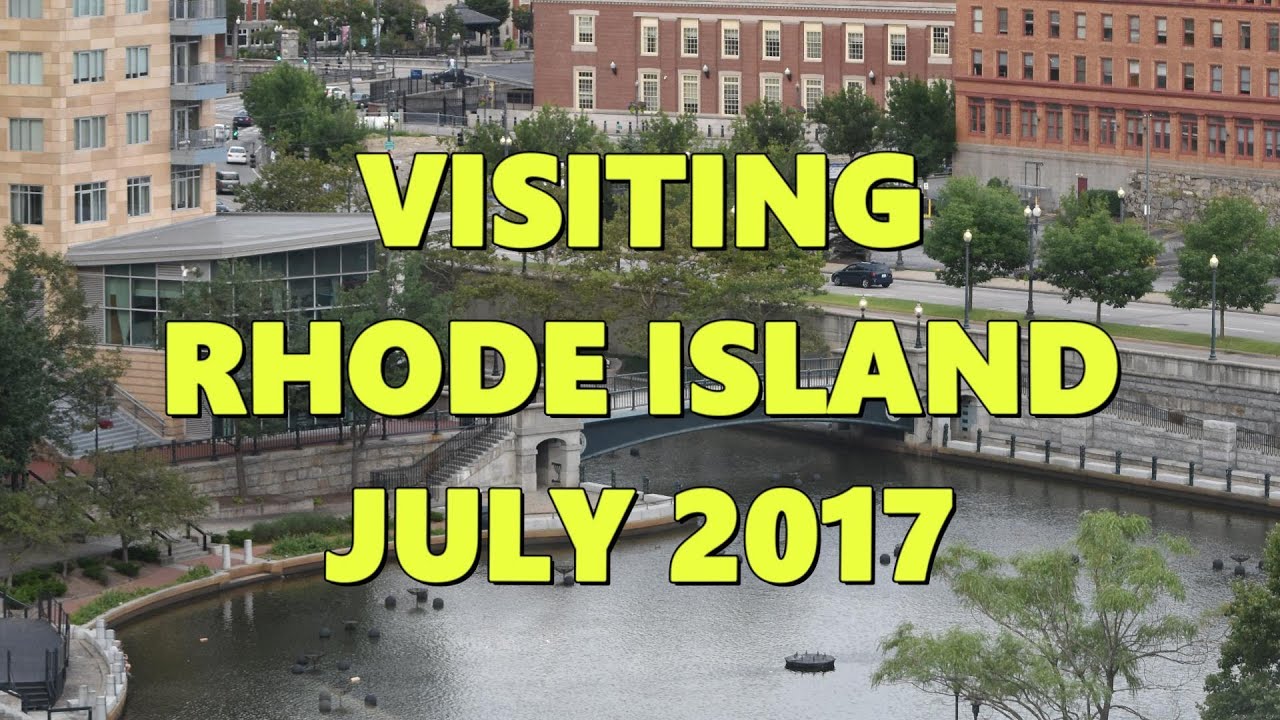 Visiting Rhode Island - July 2017 - YouTube