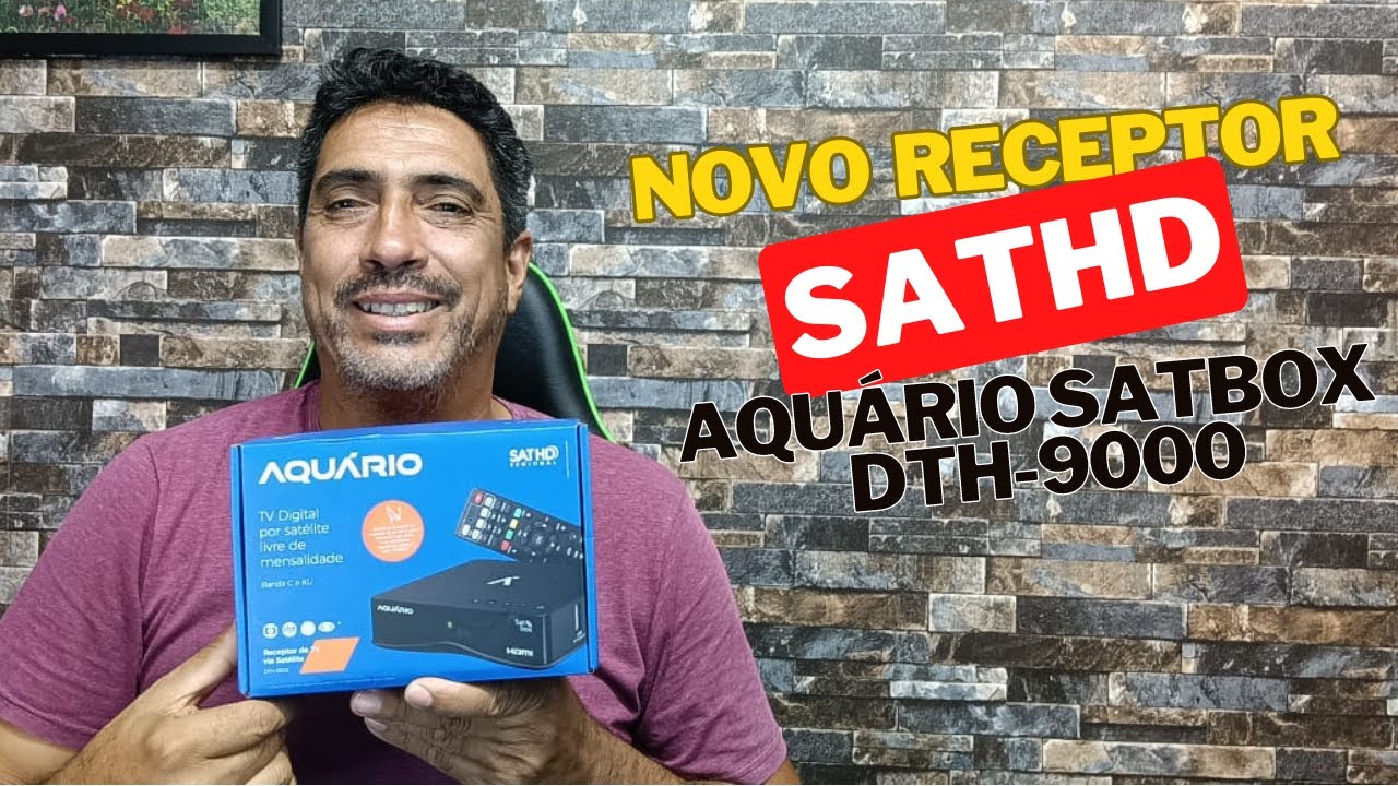 Novo Receptor SatHD Aquário Satbox DTH 9000 Análise Completa - YouTube