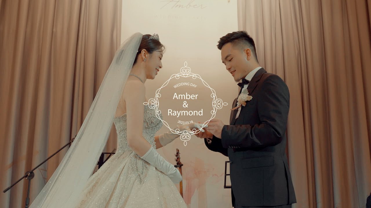 20230318 Amber&Raymond Wedding Film - YouTube