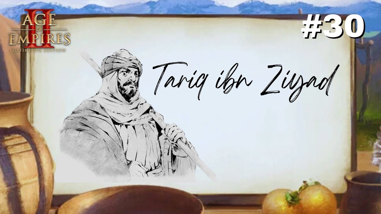Tariq ibn Ziyad | Age of Empires II: Definitive Edition #30 - YouTube