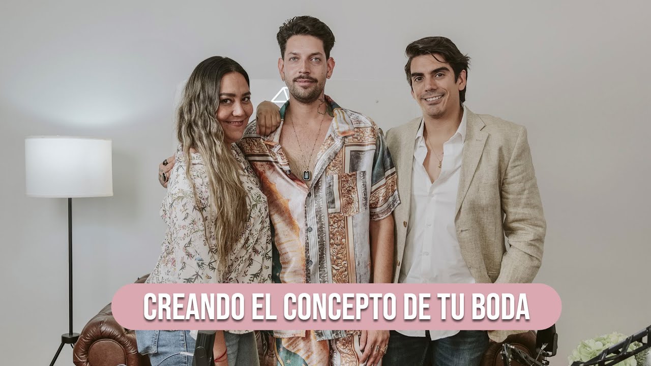 CREANDO EL CONCEPTO DE TU BODA - Bodeando Brides Podcast - YouTube