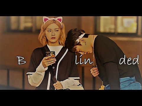 The world of my 17 || Blinded